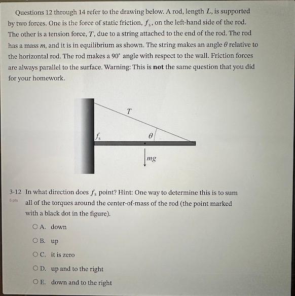 Solved Questions 12 through 14 refer to the drawing below. A | Chegg.com