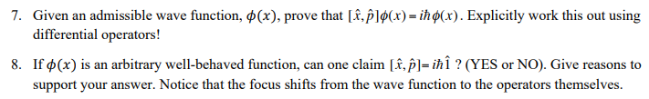 Solved 7. Given an admissible wave function, $(x), prove | Chegg.com Solved 7. Given an admissible wave function, $(x), prove | Chegg.com