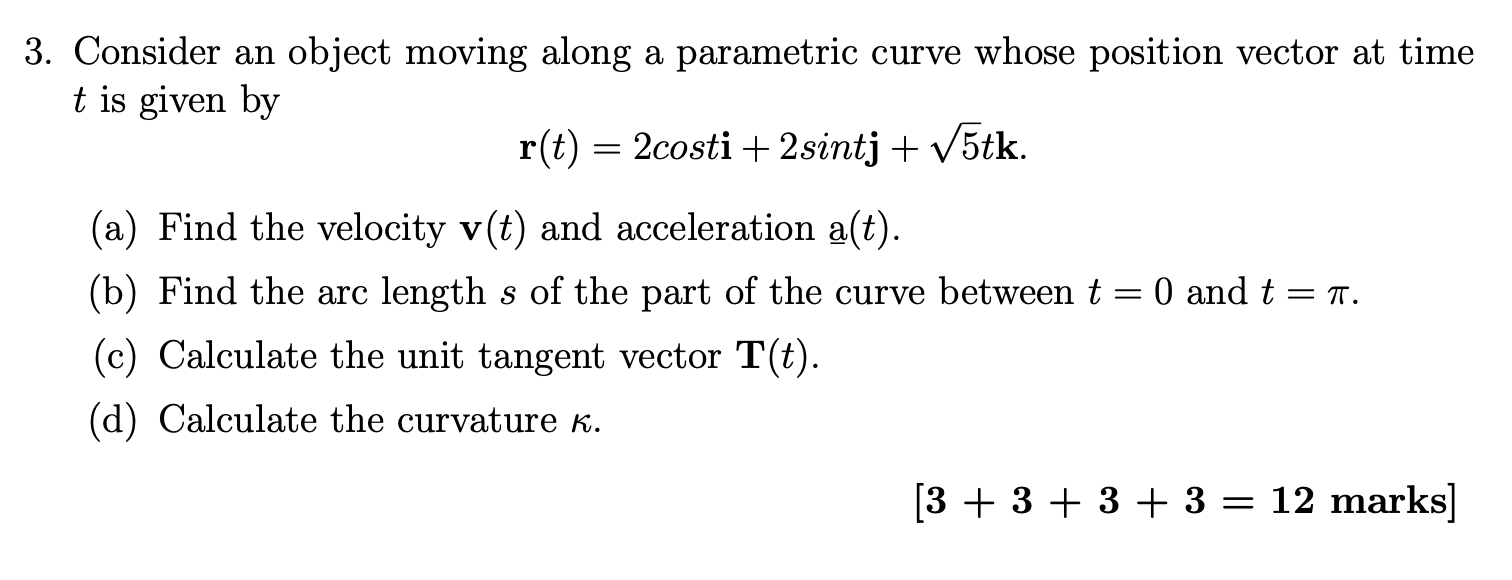 Solved 3. Consider an object moving along a parametric curve | Chegg.com