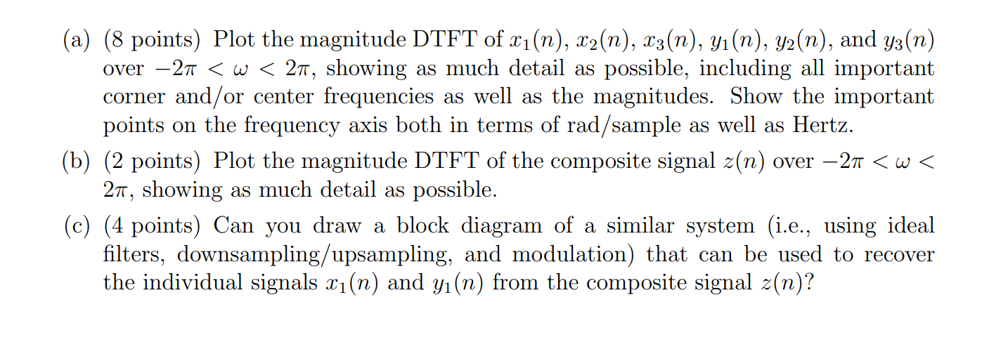 6. (14 points) DTFT, Sample Rate Conversion: Consider | Chegg.com