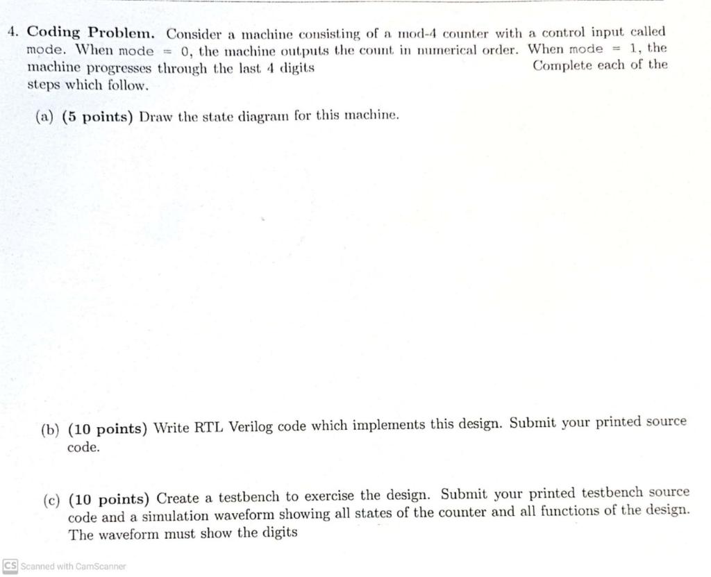 Solved 4. Coding Problem. Consider a machine consisting of a | Chegg.com