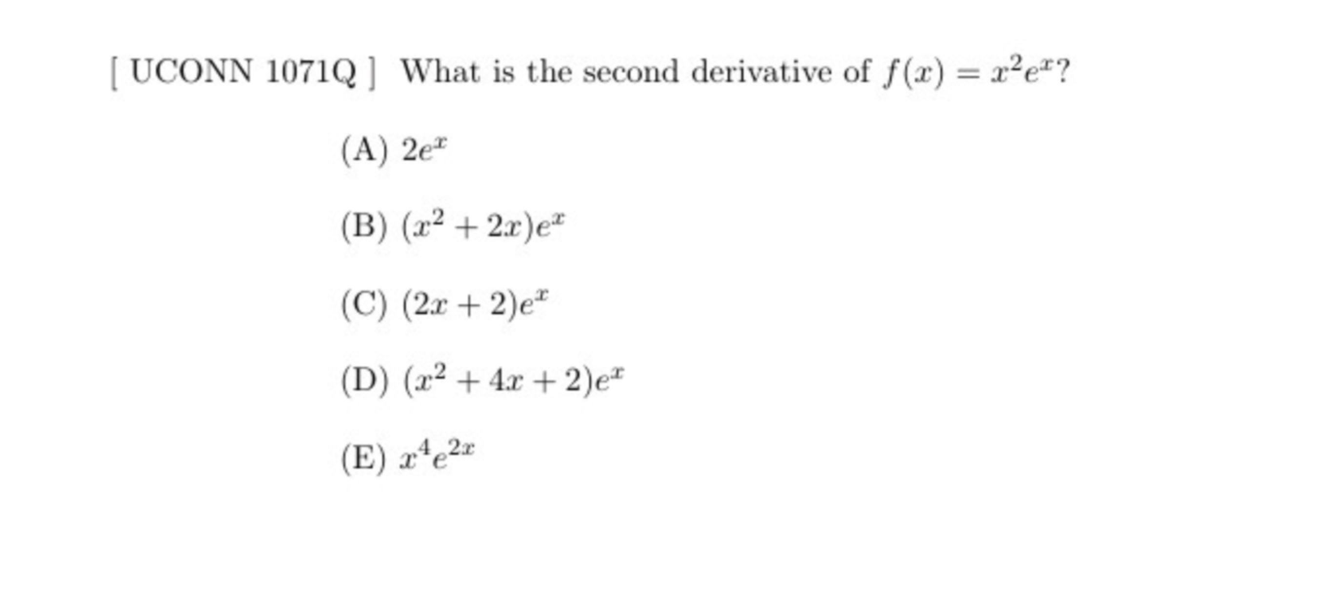 Solved [ ﻿UCONN 1071Q] ﻿What is the second derivative of | Chegg.com