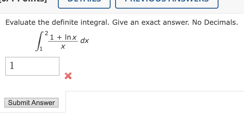 Solved Evaluate the definite integral. Give an exact answer. | Chegg.com