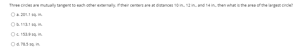 Solved Three circles are mutually tangent to each other | Chegg.com