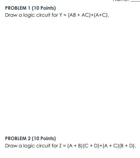 Solved PROBLEM 1 (10 points) Draw a logic circuit for Y = | Chegg.com