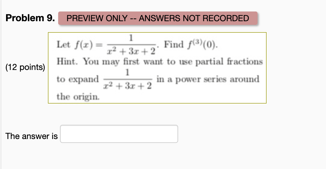 Solved Problem 9. PREVIEW ONLY -- ANSWERS NOT RECORDED (12 | Chegg.com
