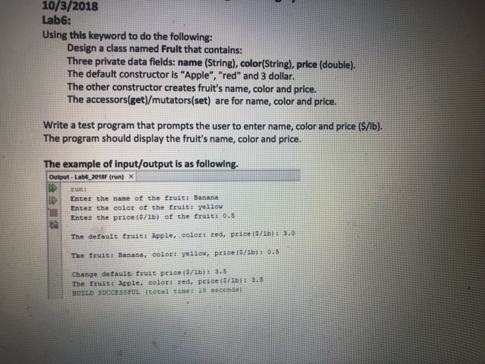 Solved 10/3/2018 Lab6: Using this keyword to do the | Chegg.com