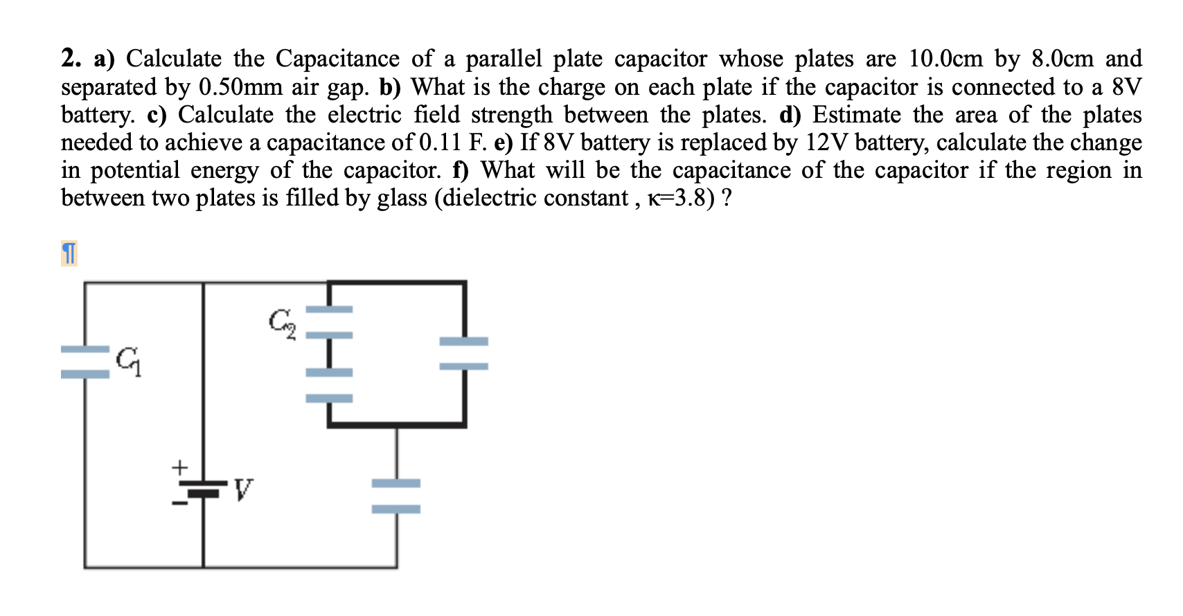 Solved 2. a) Calculate the Capacitance of a parallel plate | Chegg.com