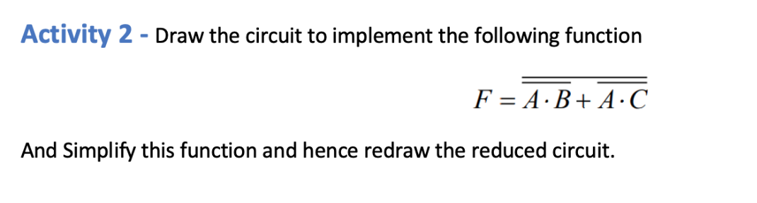 Solved Activity 2 Draw The Circuit To Implement The 