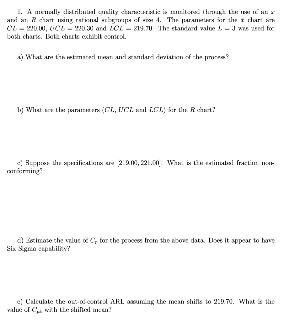 Solved 1. A normally distributed quality characteristic is | Chegg.com