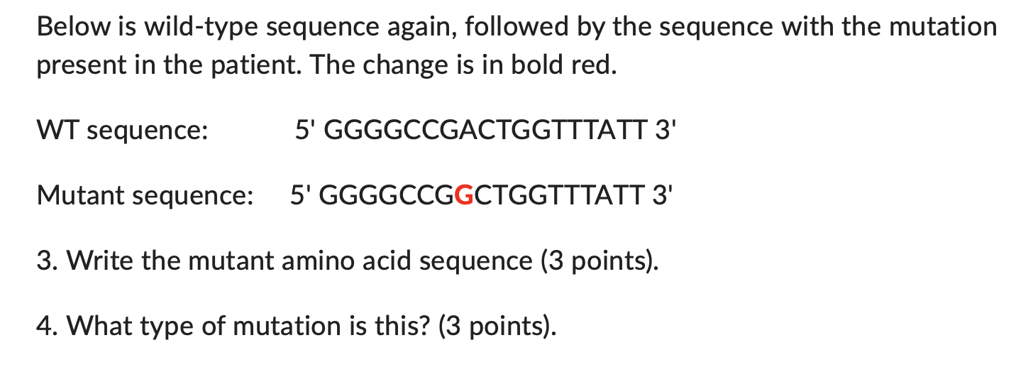 Solved Below is wild-type sequence again, followed by the | Chegg.com