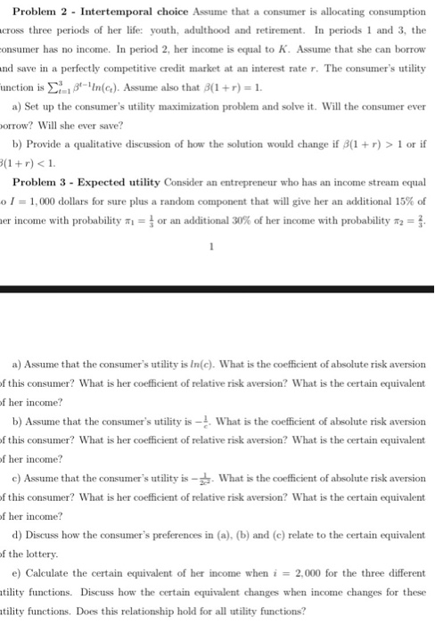 Solved Problem 2 Intertemporal choice Assume that a consumer | Chegg.com
