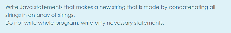 Solved Write Java statements that makes a new string that is | Chegg.com