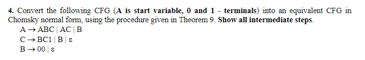 Solved 4. Convert the following CFG (A is start variable, 0 | Chegg.com