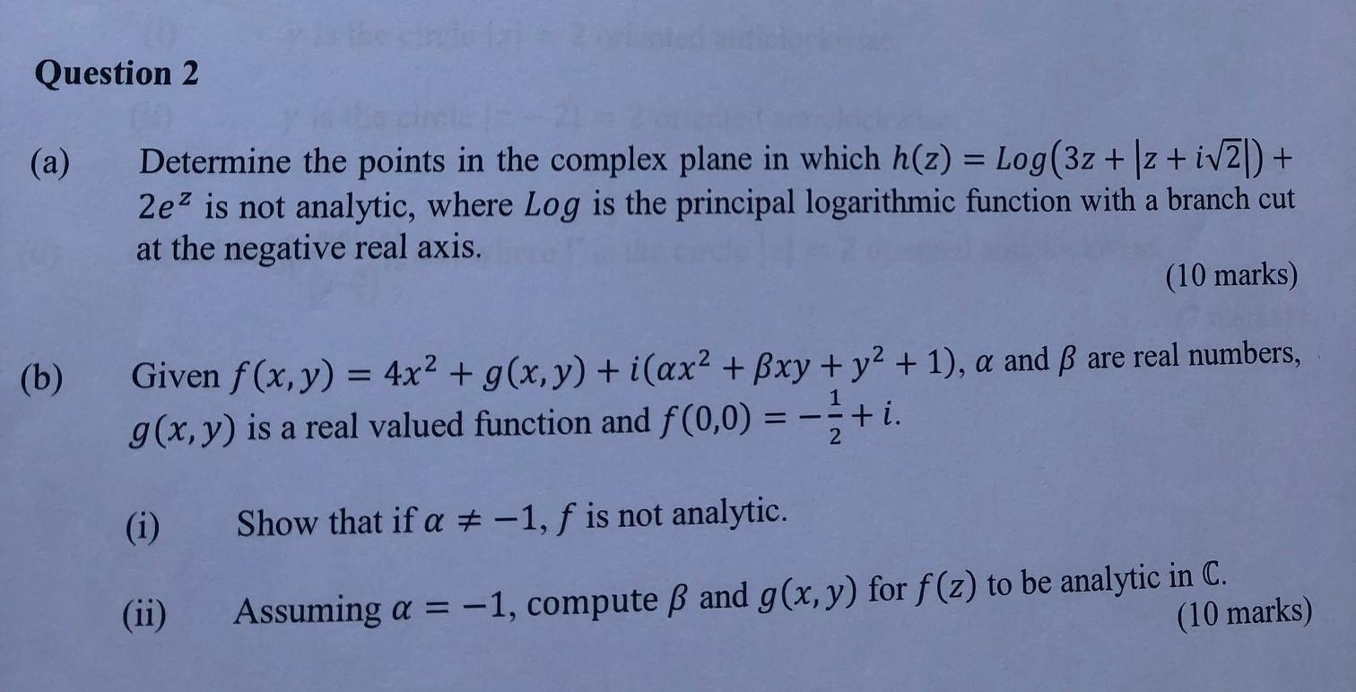 Solved Question 2 (a) = Determine the points in the complex | Chegg.com