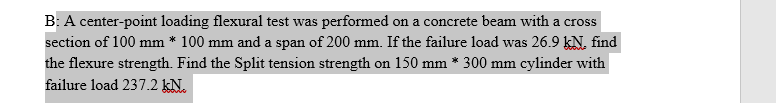 Solved B: A center-point loading flexural test was performed | Chegg.com