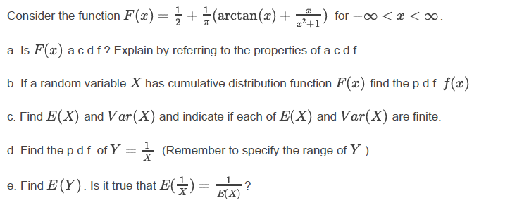 Consider the function F(x) = { + (arctan(x) + ) for – | Chegg.com