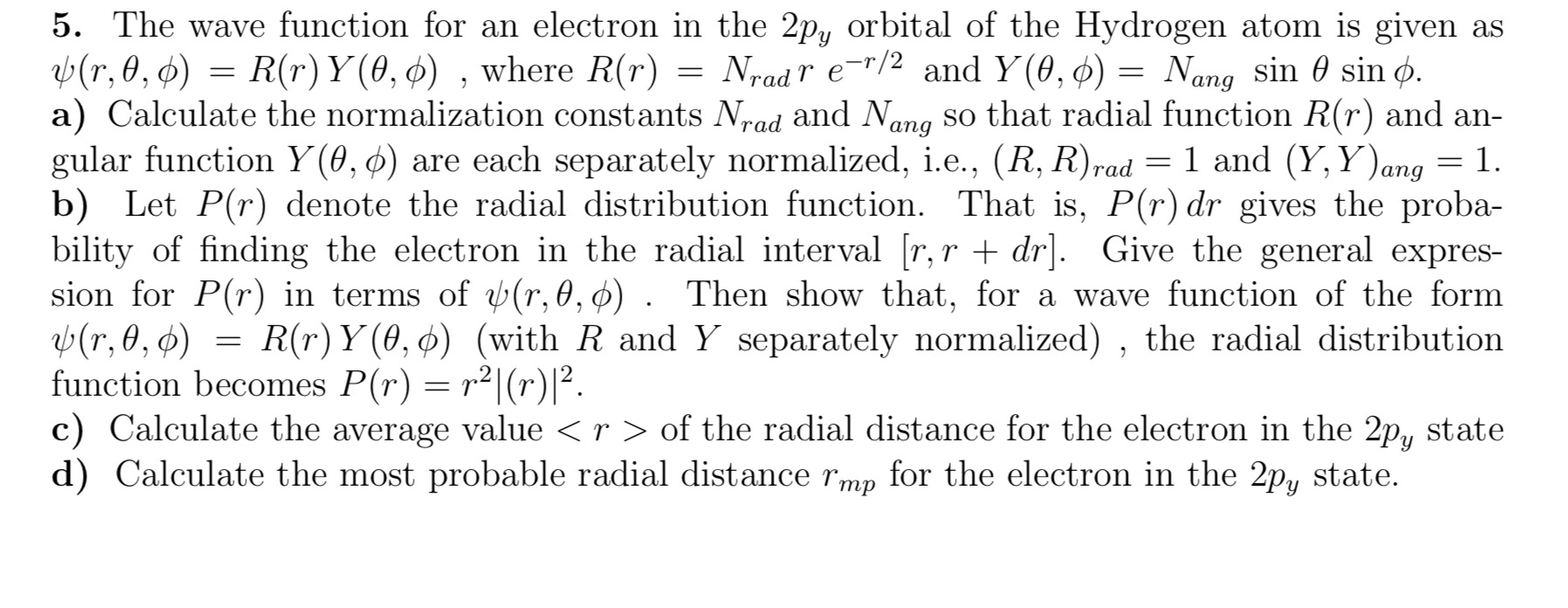 Solved 5. The wave function for an electron in the 2py | Chegg.com
