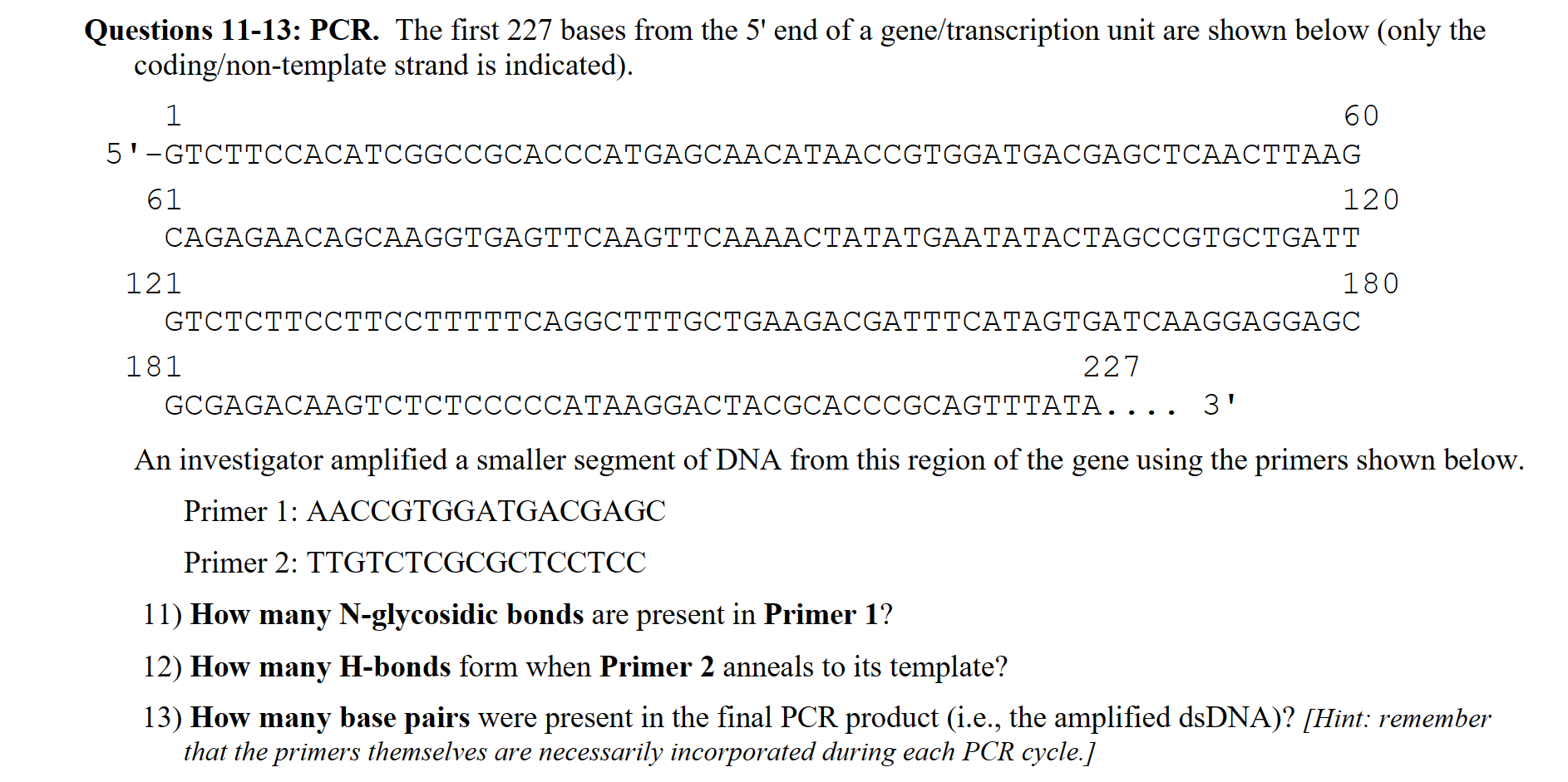 Solved Questions 11-13: PCR. The first 227 bases from the 5' | Chegg.com
