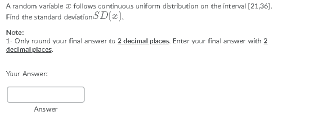 Solved A random variable & follows continuous uniform | Chegg.com