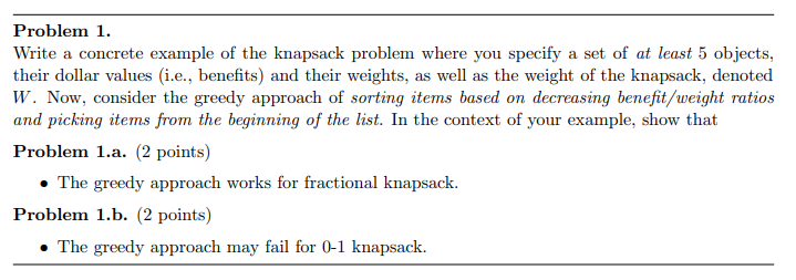 Solved Problem 1. Write a concrete example of the knapsack | Chegg.com