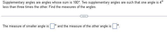 Solved Supplementary angles are angles whose sum is 180∘. | Chegg.com