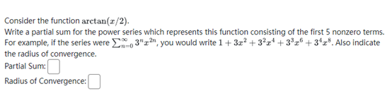 Solved Consider the function arctan(x2).Write a partial sum | Chegg.com