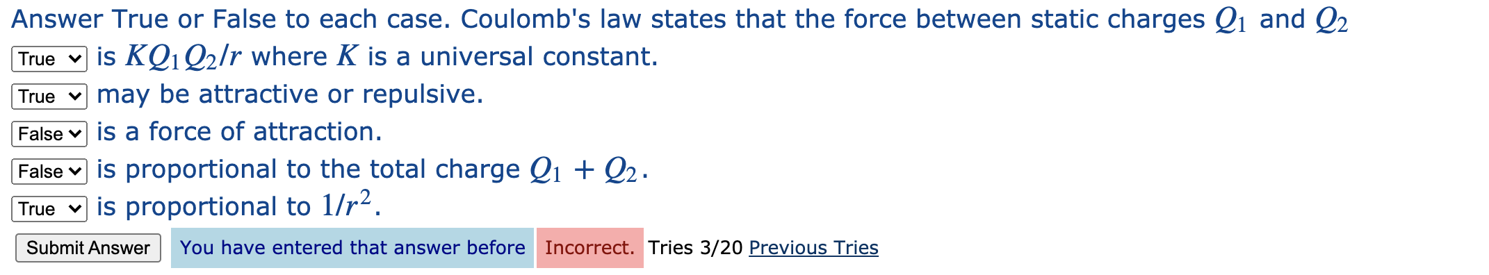 Solved Answer True or False to each case. Coulomb's law | Chegg.com