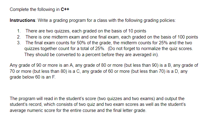 Solved Complete the following in C++ Instructions: Write a | Chegg.com