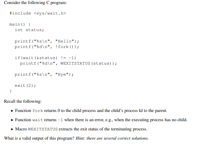 Solved Consider the following C program: #include main() { | Chegg.com