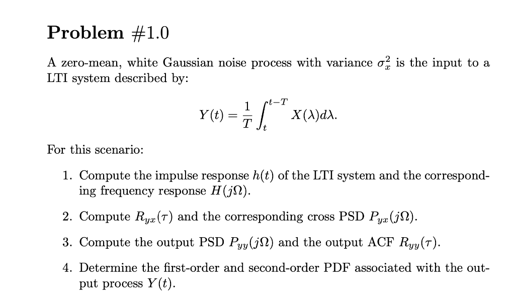 Problem #1.0 A zero-mean, white Gaussian noise | Chegg.com