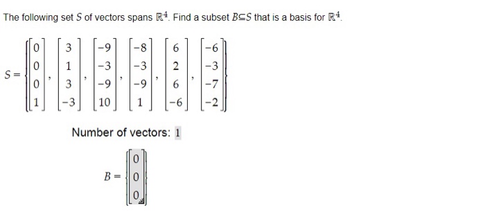 Solved The following set S of vectors spans R4 Find a subset | Chegg.com