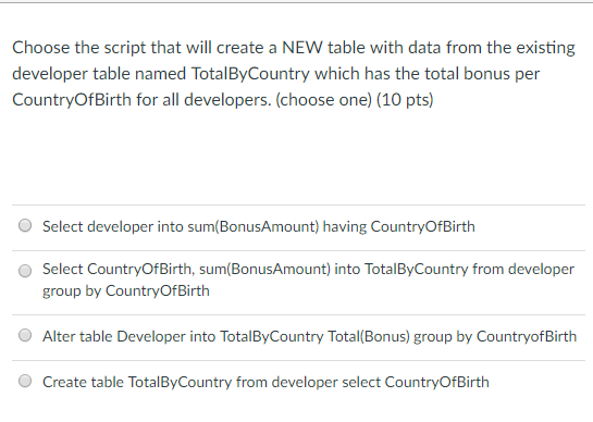 Solved Choose the script that will create a NEW table with | Chegg.com