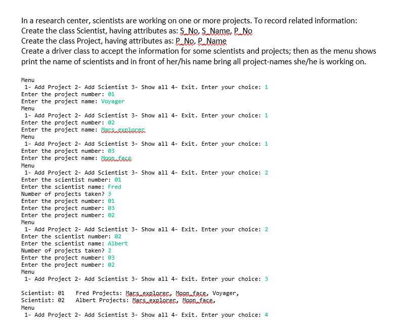 Solved And below is my code: public static void | Chegg.com
