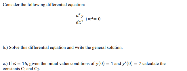 Solved Consider the following differential equation: | Chegg.com