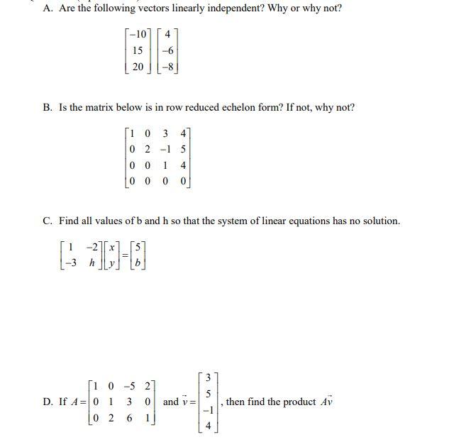 Solved A. Are the following vectors linearly independent? | Chegg.com
