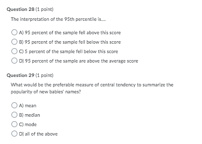 Solved Question 28 (1 point) The interpretation of the 95th | Chegg.com