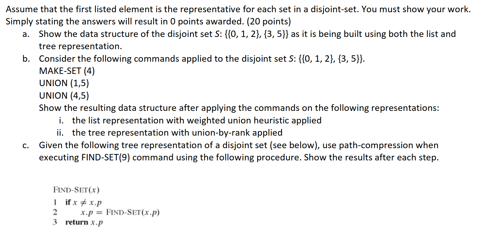 Solved Assume that the first listed element is the | Chegg.com