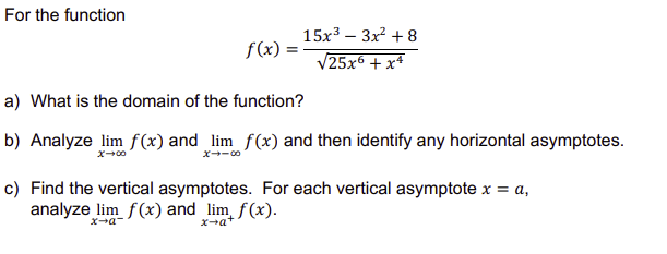 Solved For the function f(x)=25x6+x415x3−3x2+8 a) What is | Chegg.com