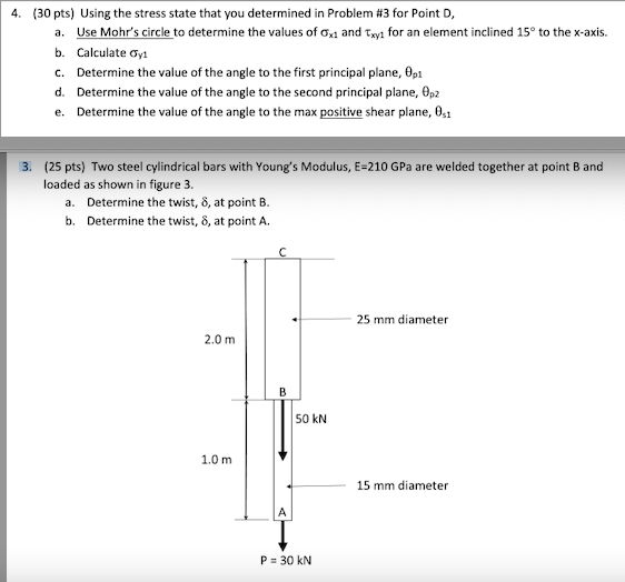 Solved 4. ( 30 pts) Using the stress state that you | Chegg.com