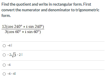 Solved Find the product. Write the product in rectangular | Chegg.com