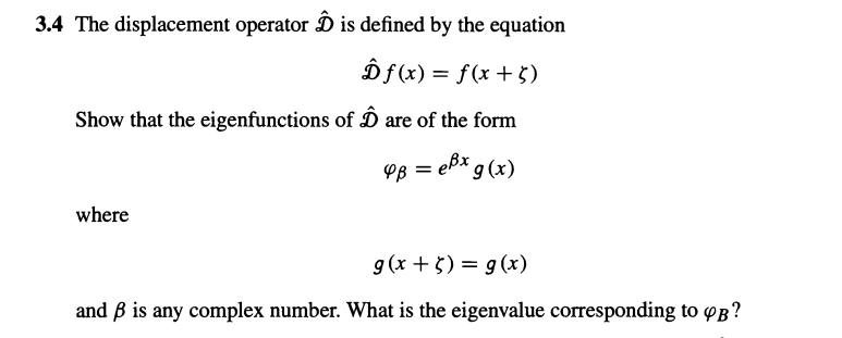 Solved 3.4 The displacement operator D^ is defined by the | Chegg.com