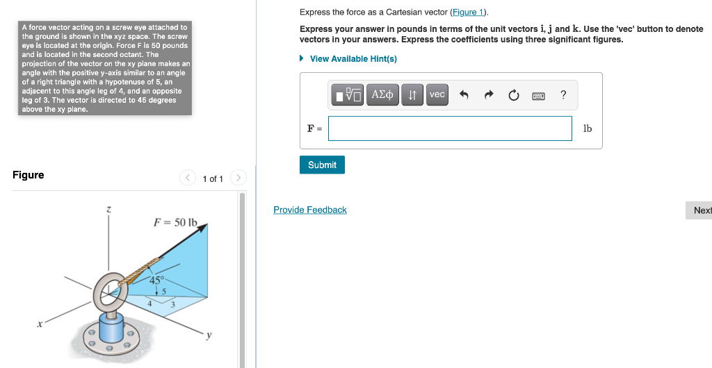 Solved Express the force as a Cartesian vector (Figure 1). | Chegg.com