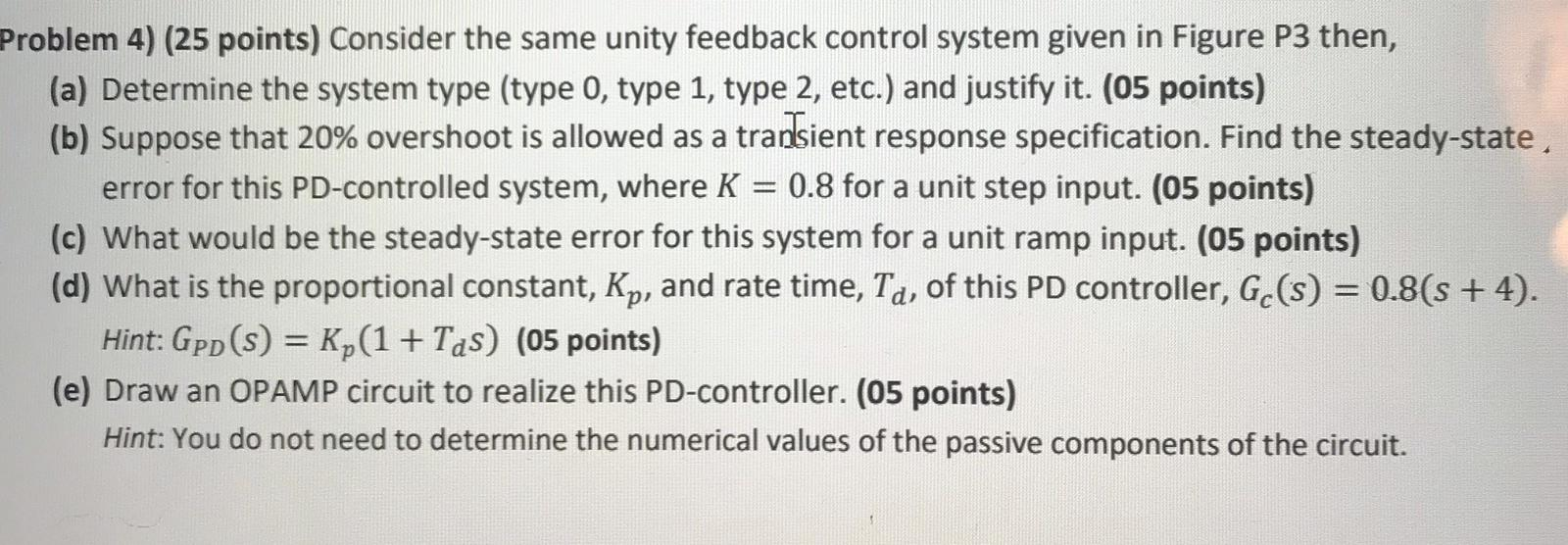 Solved Prot a 3) (25 points) Consider the PD controlled | Chegg.com