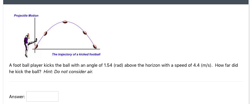 Solved Projectile Motion The trajectory of a kicked football | Chegg.com
