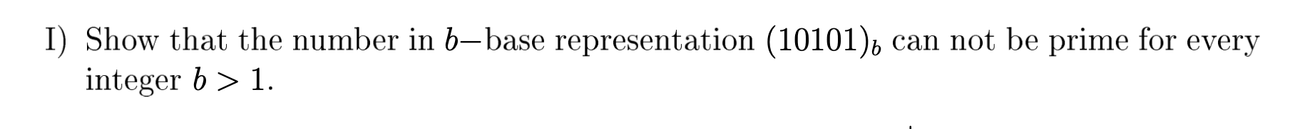 Solved I) Show that the number in b-base representation | Chegg.com