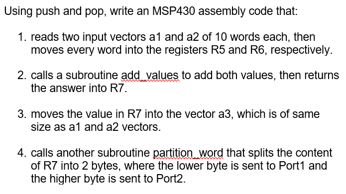 Using push and pop, write an MSP430 assembly code | Chegg.com