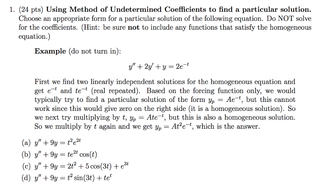 Solved 1. (24 pts) Using Method of Undetermined Coefficients | Chegg.com