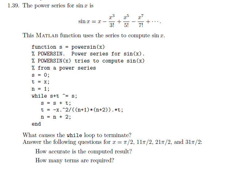 Solved 1.39. The power series for sin r is sin r = 23 25 + | Chegg.com