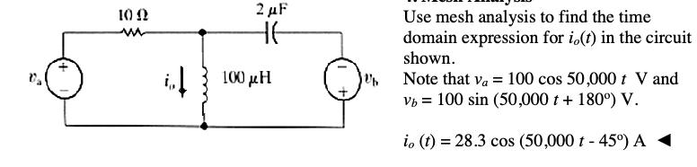 Solved Use mesh analysis to find the time domain expression | Chegg.com